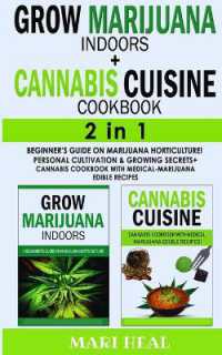 Books Kinokuniya: GROW MARIJUANA INDOORS (HYDROPONICS SECRETS) + CANNABIS CUISINE COOKBOOK -2in1 ...