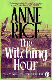 Books Kinokuniya: The Witching Hour : Lives of the Mayfair Witches ...