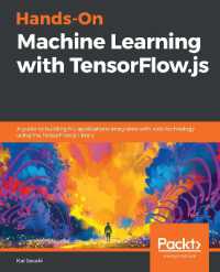 Books Kinokuniya: Hands-On Machine Learning with TensorFlow.js : A guide to building ML ...