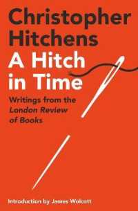 Books Kinokuniya: A Hitch in Time : Writings from the London Review of ...
