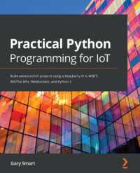 Books Kinokuniya: Practical Python Programming for IoT : Build advanced IoT projects using a ...