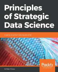 Books Kinokuniya: Principles of Strategic Data Science : Creating value from data, big and small ...