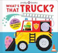 Books Kinokuniya: What's That Truck? (Board Book) / Priddy Books ...