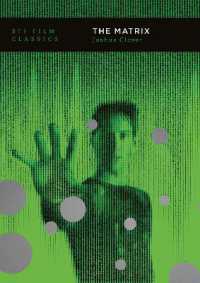 Books Kinokuniya: The Matrix (Bfi Film Classics) (2ND) / Clover, Joshua ...