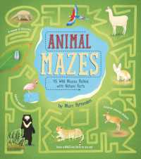 Books Kinokuniya: Animal Mazes : 45 Wild Mazes Packed with Nature Facts ...