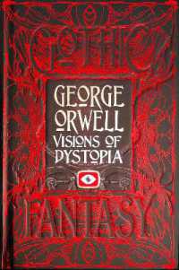 Books Kinokuniya: George Orwell Visions of Dystopia (Gothic Fantasy ...