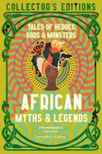 Books Kinokuniya: African Myths & Legends : Tales of Heroes, Gods ...