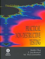 Books Kinokuniya: Practical Non-Destructive Testing (3RD) / Raj, Baldev ...