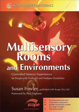 Books Kinokuniya: Multisensory Rooms and Environments : Controlled Sensory Experiences for ...