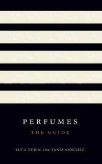 Books Kinokuniya: Perfumes : The Guide -- Hardback / Turin, Luca ...