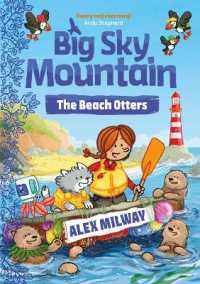 Books Kinokuniya: Big Sky Mountain 3: the Beach Otters / Milway, Alex ...