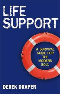 Books Kinokuniya: Life Support : A Survival Guide for the Modern Soul ...