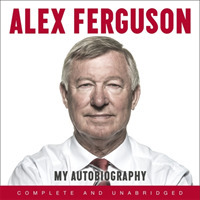 Books Kinokuniya: Alex Ferguson My Autobiography : The autobiography of ...