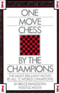 Books Kinokuniya: One-Move Chess from the Champions / Pandolfini, Bruce ...