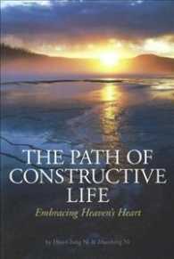 Books Kinokuniya: Path of Constructive Life : Embracing Heaven's Heart ...