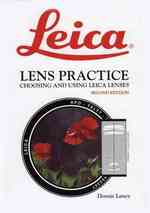 Books Kinokuniya: Leica Lens Practice : Choosing and Using Leica Lenses ...
