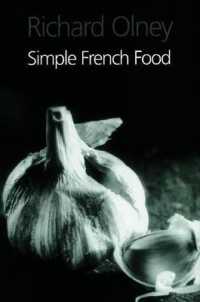 Books Kinokuniya: Simple French Food / Olney, Richard (9781904010289)