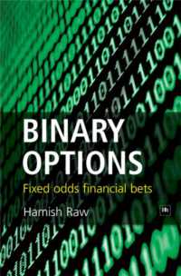 Books Kinokuniya: Binary Options : Fixed Odds Financial Bets / Raw, Hamish (9781905641536)