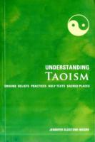 Books Kinokuniya: Understanding Taoism : Origins, Beliefs, Practices ...