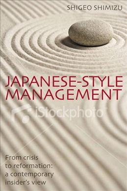 Books Kinokuniya: Japanese-style Management : From Crisis to ...