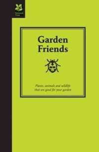 Books Kinokuniya: Garden Friends : Plants, animals and wildlife that ...