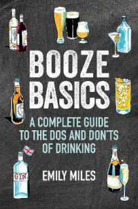 Books Kinokuniya: Booze Basics : A Complete Guide to the DOS and Don'Ts ...