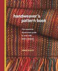 Books Kinokuniya: Handweaver's Pattern Book : The Essential Illustrated ...