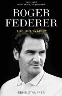 Books Kinokuniya: Roger Federer : The Biography / Stauffer, René ...