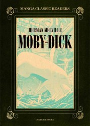 Books Kinokuniya: Moby-Dick (Manga Classic Readers) (Reprint ...