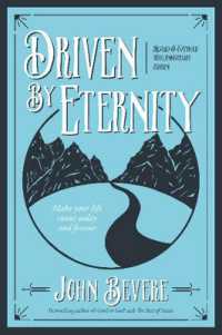 Books Kinokuniya: Driven by Eternity : Make Your Life Count Today ...