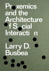 Books Kinokuniya: Proxemics and the Architecture of Social Interaction ...