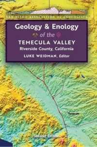 Books Kinokuniya: Geology & Enology of the Temecula Valley, Riverside ...