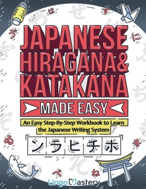 Books Kinokuniya: Japanese Hiragana and Katakana Made Easy: An Easy ...