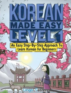 Books Kinokuniya: Korean Made Easy Level 1: An Easy Step-By-Step ...
