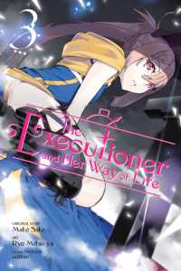 Books Kinokuniya: The Executioner and Her Way of Life, Vol. 3 (manga ...