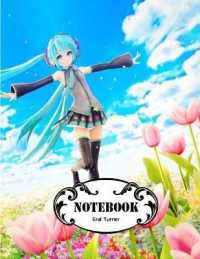 Books Kinokuniya: Notebook : Lined; Hatsune Miku Notebook / Journal ...
