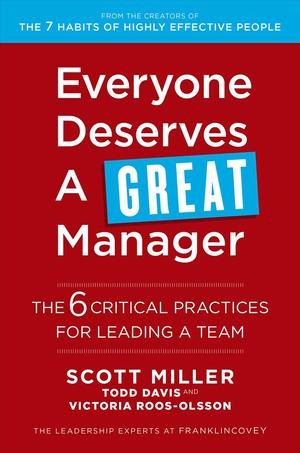 Books Kinokuniya: Everyone Deserves a Great Manager : The 6 Critical ...