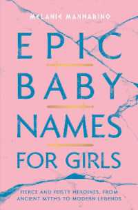 Books Kinokuniya: Epic Baby Names for Girls : Fierce and Feisty ...
