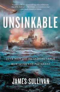 Books Kinokuniya: Unsinkable : Five Men and the Indomitable Run of the ...
