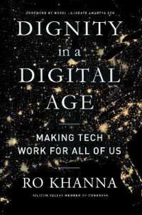 Books Kinokuniya: Dignity in a Digital Age : Making Tech Work for All ...