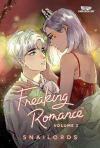 Books Kinokuniya: Freaking Romance Volume Two : A Webtoon Unscrolled ...