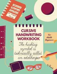 Books Kinokuniya: Cursive Handwriting Workbook for Adults Beginners : Improve your cursive ...
