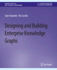 Books Kinokuniya: Designing and Building Enterprise Knowledge Graphs (Synthesis Lectures on Data ...