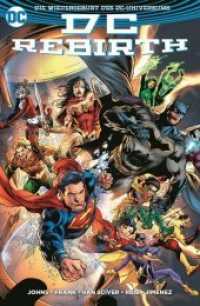 Books Kinokuniya: DC Rebirth : Die Wiedergeburt des DC Universums (DC ...