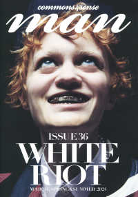 Books Kinokuniya: commons ＆ sense man WHITE RIOT （commons ＆ sense ...