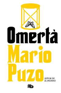 Books Kinokuniya: Omertá / Omerta / Puzo, Mario (9786073183963)