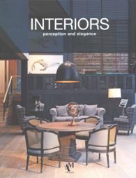 Books Kinokuniya: Interiors : Perception and Elegance (Bilingual) / De Haro, Fernando (EDT ...