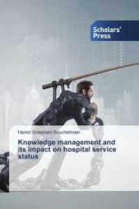 Books Kinokuniya: Knowledge management and its impact on hospital ...