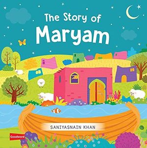 Books Kinokuniya: Board Book- The Story of Maryam / (9788178988962)