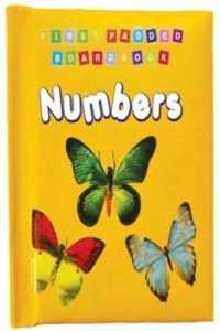 Books Kinokuniya: First Padded Board Book : Numbers (Board Book ...